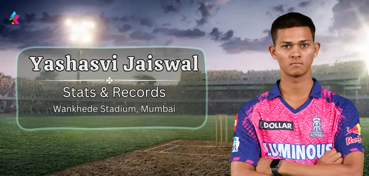 Yashasvi Jaiswal IPL Stats & records in Wankhede Stadium, Mumbai
