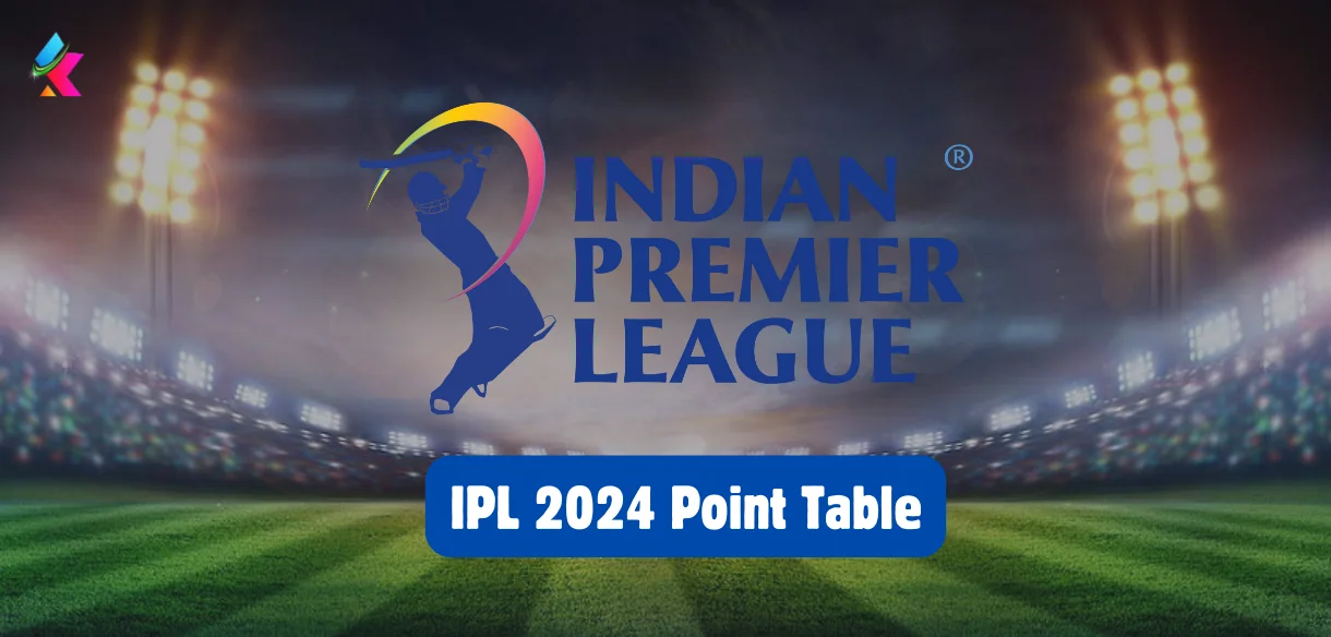 Today's IPL 2024 Match Points Table - Latest Standings & Rankings