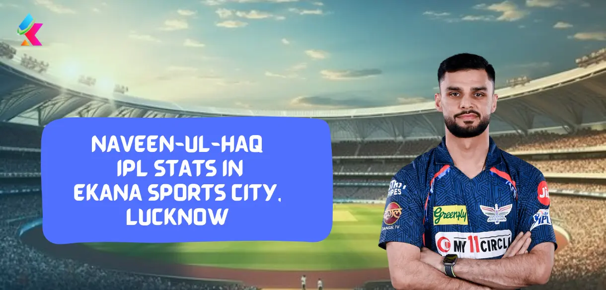Naveen-ul-Haq IPL Stats and Records Ekana Cricket Stadium, Lucknow