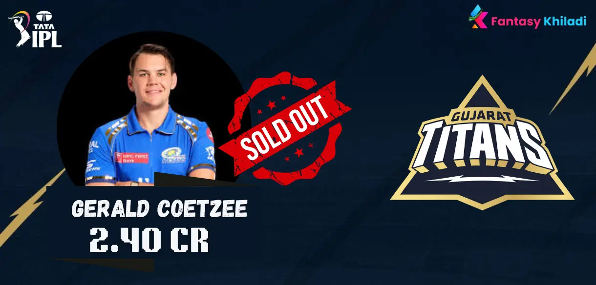 Gerald Coetzee IPL 2025 Team, Price, Salary, Wickets, Career Stats and ...