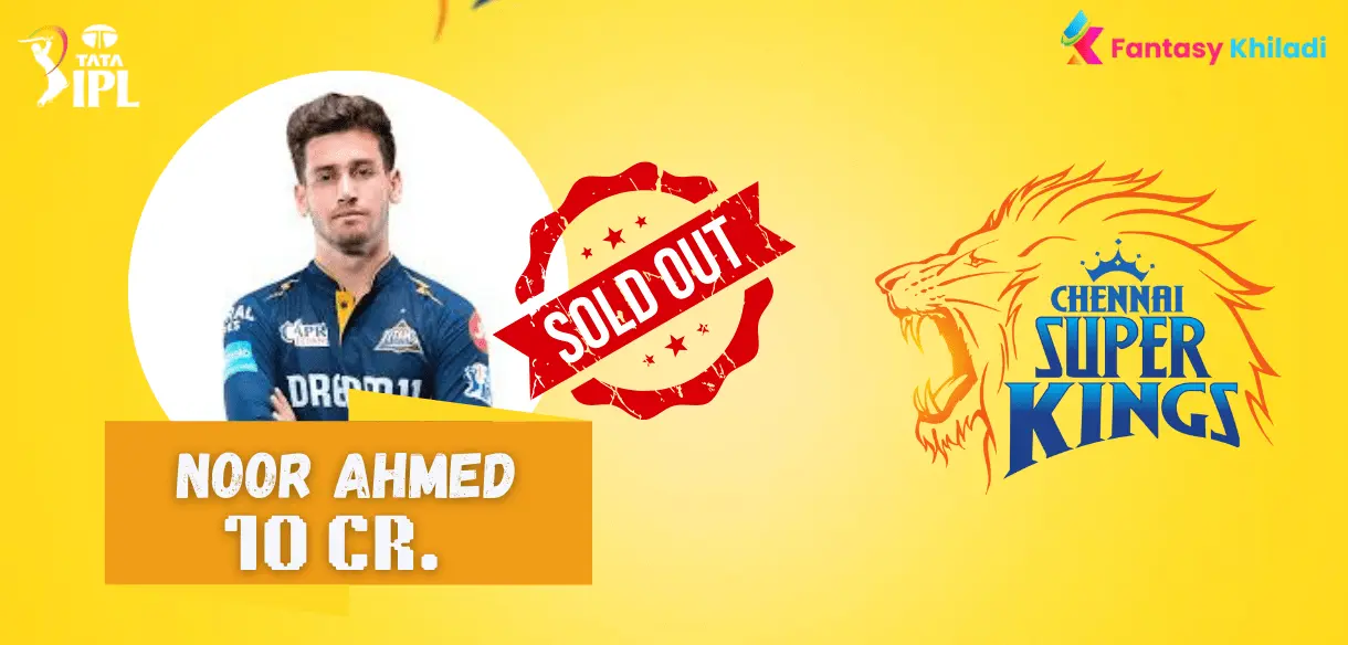 Noor Ahmed IPL 2026 Team, Price, Salary, Career Stats and Records