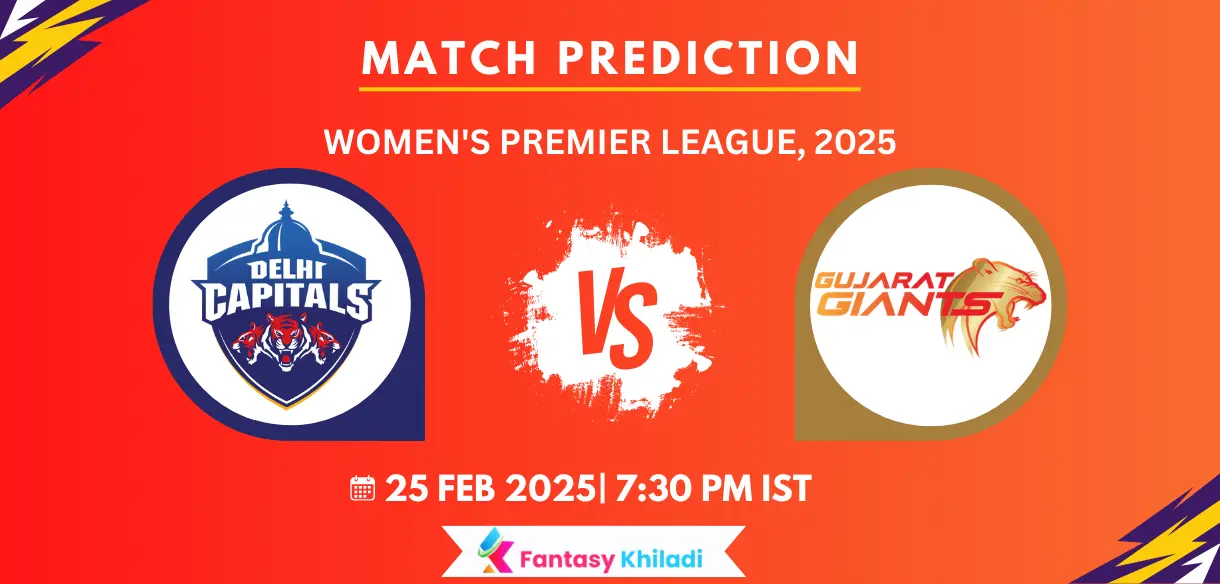 DC W vs GG W Match Prediction - Who will Win Today’s Match and Toss? Pitch Report, Playing 11 ...