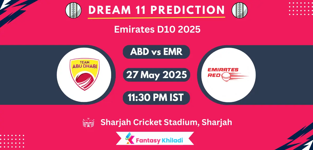 ABD vs EMR Dream11 Team Prediction Today Match 32nd