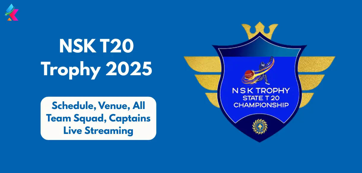 NSK T20 Trophy 2025 Schedule, Venue, All Team Squad, Captains and Live ...