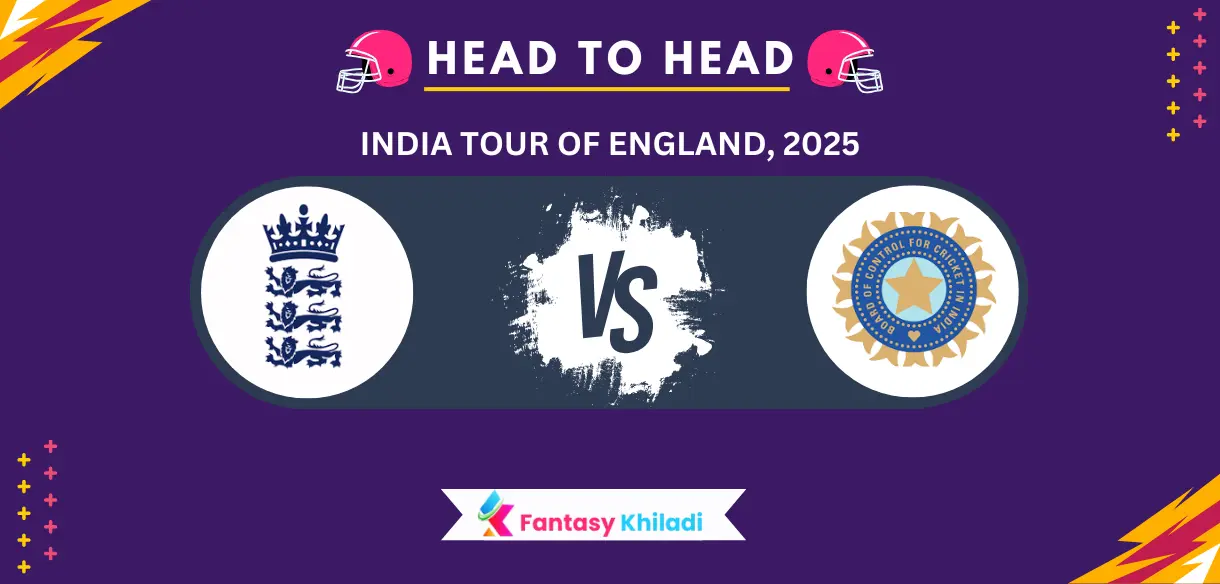 ENG vs IND Head to Head Records & Stats Ahead of 3rd Test Match