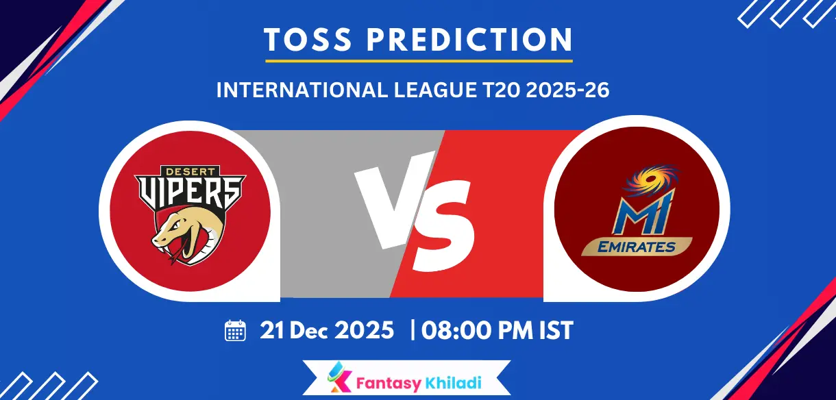 DV vs MIE Toss & Match Prediction 24th ILT T20 - Who will Win Today Toss?