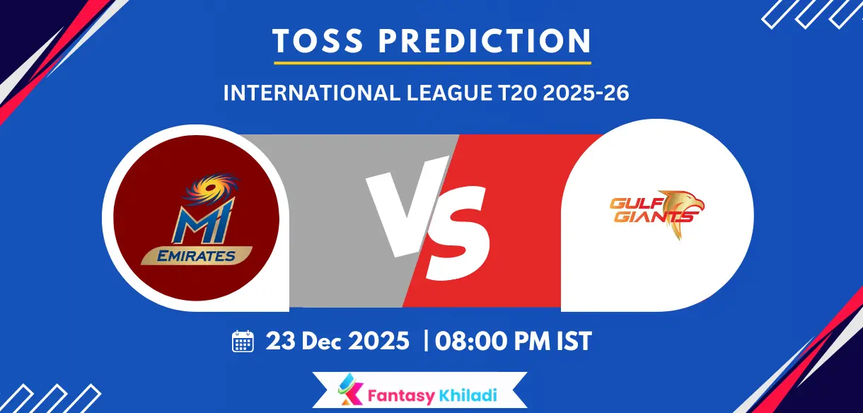 MIE vs GG Toss & Match Prediction 26th ILT T20 - Who will Win Today Toss?