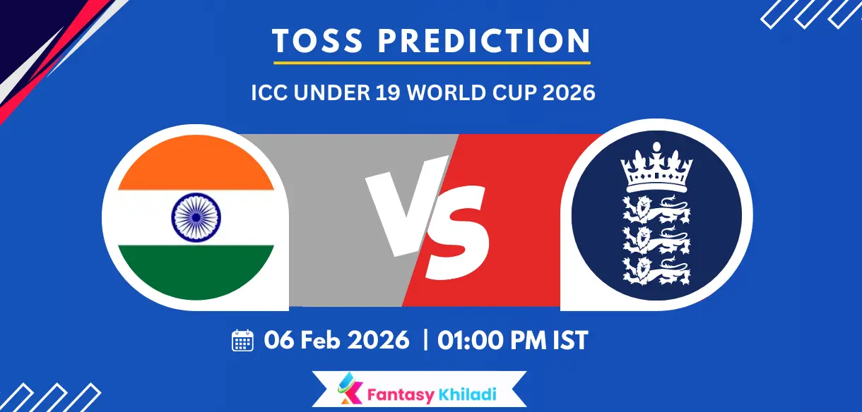 IND vs ENG Toss Prediction Match Final ICC Under 19 World Cup 2026 ...
